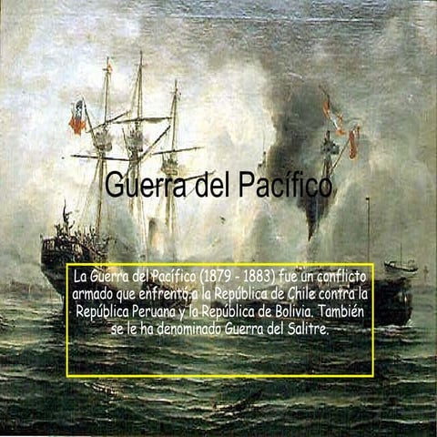 Guerra Del Pacifico | PPT
