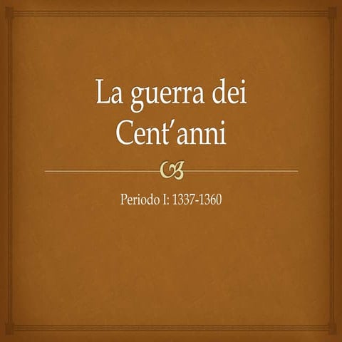 Guerra dei 100 anni | PPTX