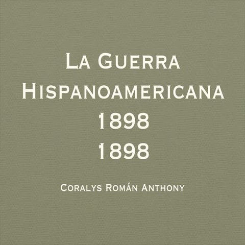 Guerra hispanoamericana | PPT
