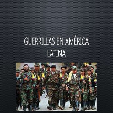 Guerrillas en américa latina | PPTX