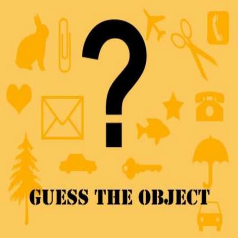 Guess the object | PPT