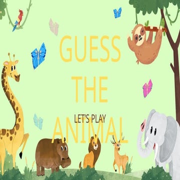 Guess the Animal with us to improve your English | PPTX