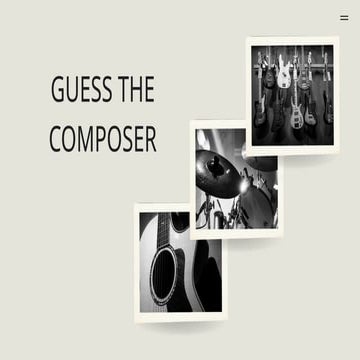 Guess the Composer Mapeh Activity hhhacx | PPTX