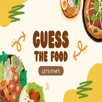 Guess the food Presentation For Children | PDF