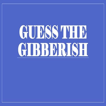 GUESS THE GIBBERISH - A fun way to discover words related to ...