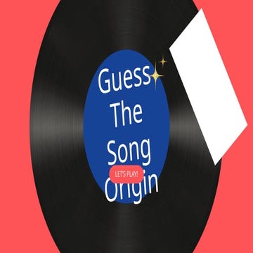Guess The Song Origin of different song in asia | PPTX