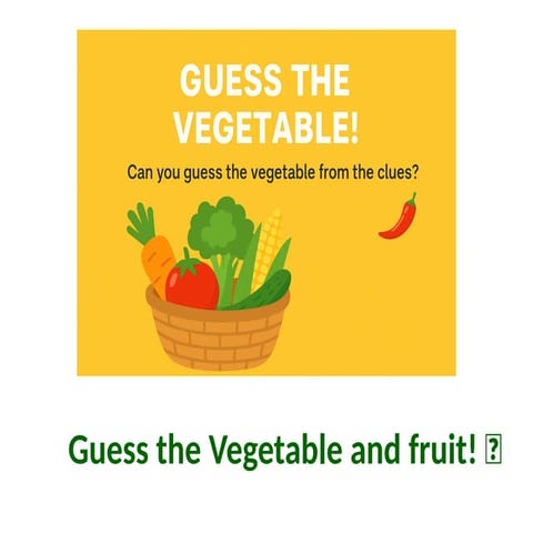 Guess_the_Vegetable_Game.pptx for beginners, 1rst grade | PPTX