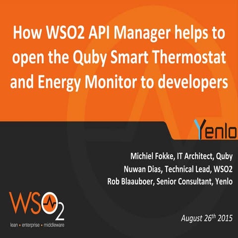 How WSO2 API Manager helps to open the Quby Smart Thermostat and Energy ...