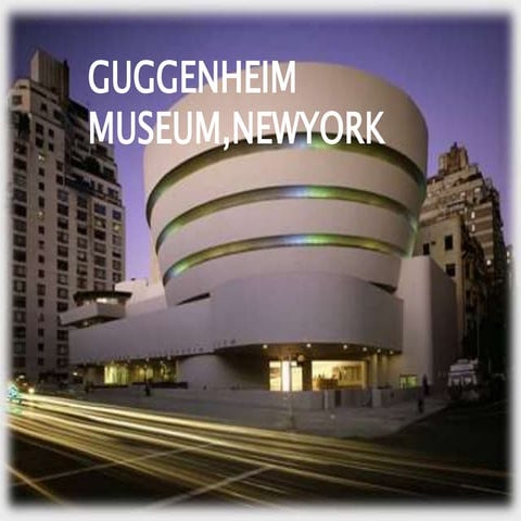 A Brief case study about the famous GuggenheimMuseum.pdf