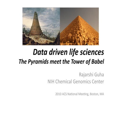 Data driven life sciences The Pyramids meet the Tower of Babel | PPT