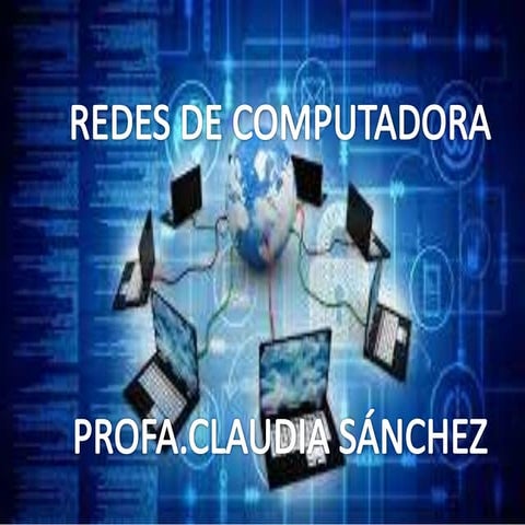 INTRODUCCION A REDES DE COMPUTADORA DEL AÑO 2025.pptx