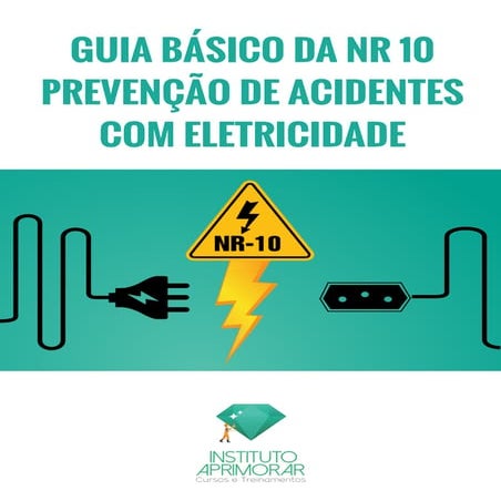 Guia básico nr10 prevencao de acidentes com eletricidade | PDF