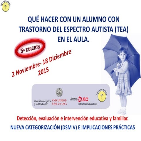 CURSO "QUÉ HACER CON UN ALUMNO CON AUTISMO EN EL AULA". UNIVERSIDAD DE ...