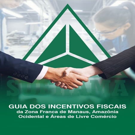 Guia de Incentivos Fiscais - Zona Franca de Manaus.pdf