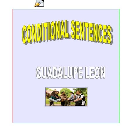 CONDITIONAL SENTENCES (RULES AND EXERCISES) | PDF