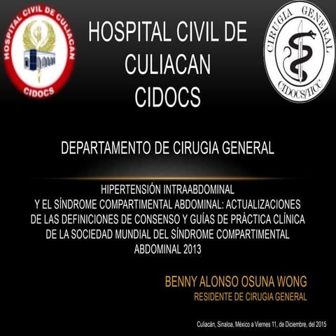 Guia de hipertension intraabdominal y el sindrome compartimentale ...