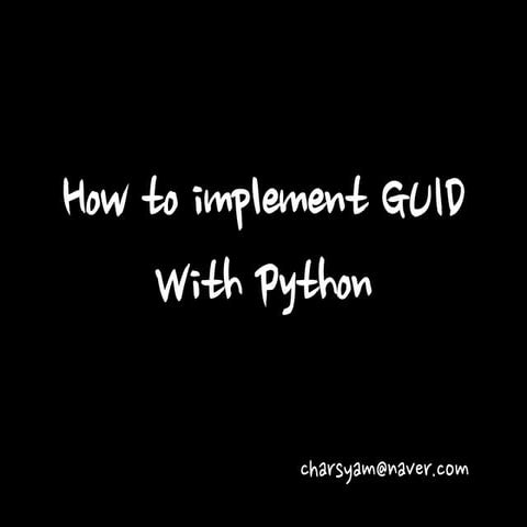 Guid python | PPT