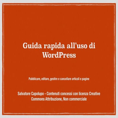 Guida rapida all'uso di WordPress | PPT