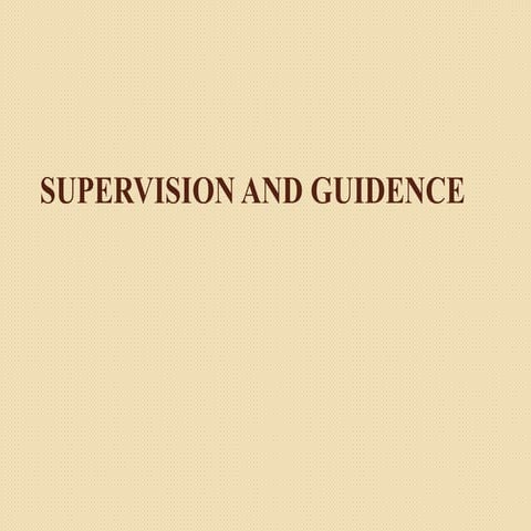 guidance and supervision- nursing mgt PPT.pptx