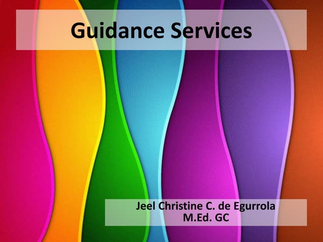 Guidance & counseling: Guidance Services | PPTX