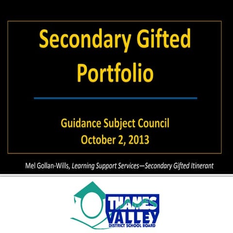 Guidance Subject Council_Gifted Portfolio_Oct2013 | PPTX