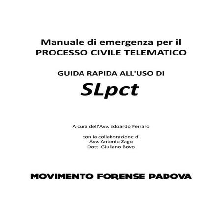 GUIDA RAPIDA ALL'USO DI SLPCT - Manuale di emergenza per il Processo ...