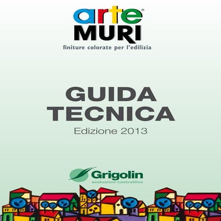 Guida tecnica linea arteMURI - Fornaci Calce Grigolin | PDF