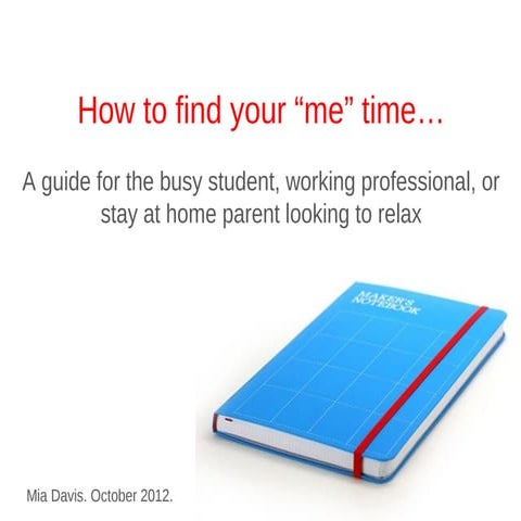 Finding Your "Me" Time | PPT