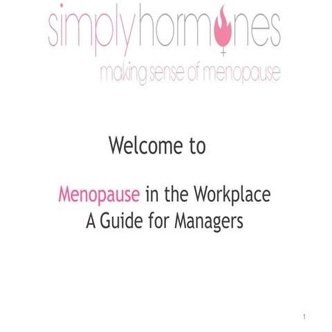 Menopause in the Workplace - A Guide 4-managers | PPTX