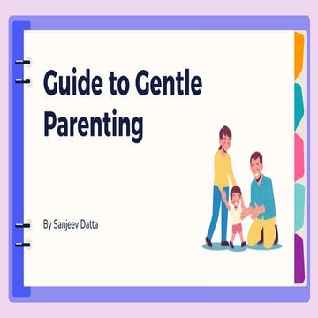 Guide to Gentle Parenting | PPTX