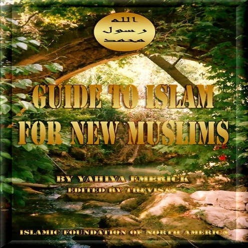 Guide To Islam For New Muslims | PDF