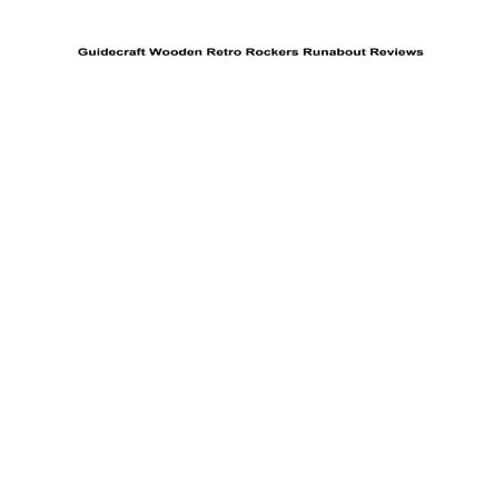 Guidecraft wooden retro_rockers_runabout_reviews | PDF | Rowing | Sports
