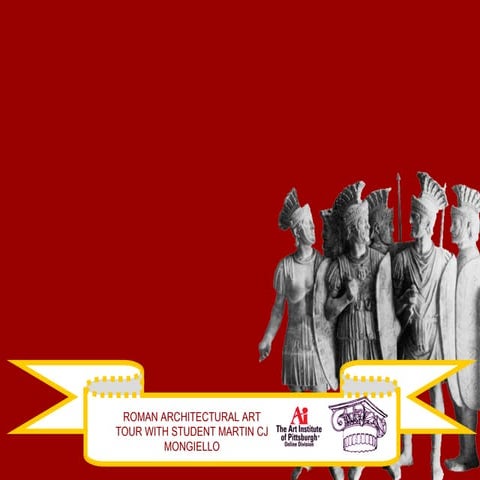 Guided Tour Of Roman Architectural Art | PPT