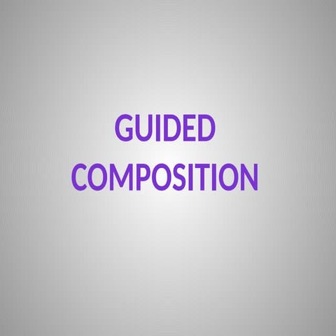 Guided Composition for beginners in writing.pptx