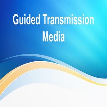 Guided Transmission Media in Computer Networks | PPTX