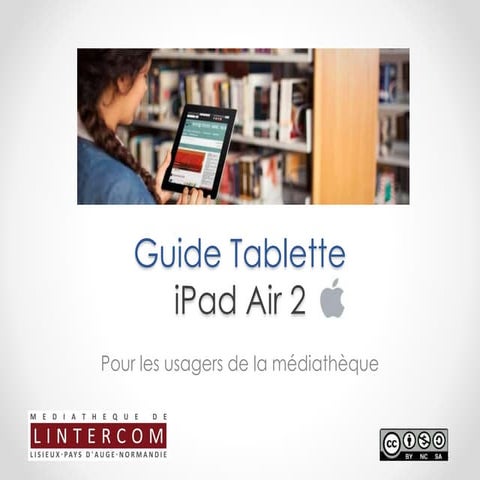 Guide d'utilisation iPad Air 2 | PPTX