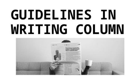 GUIDELINES IN WRITING COLUMN FOR CAMPUS JOURNALISM.pptx