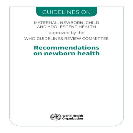 Guidelines recommendations-newborn-health by WHO | PDF