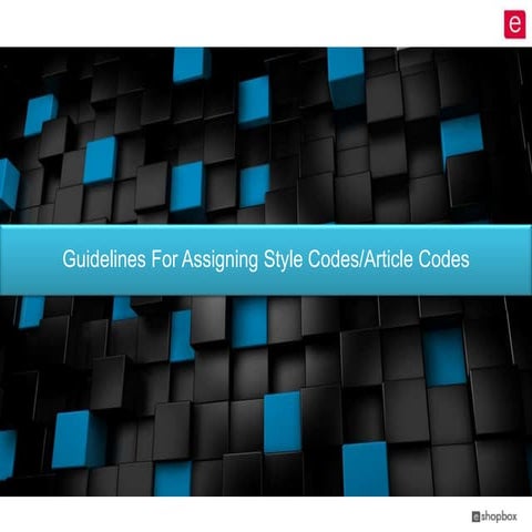 Guidelines for assigning style codes | PPT | Free Download