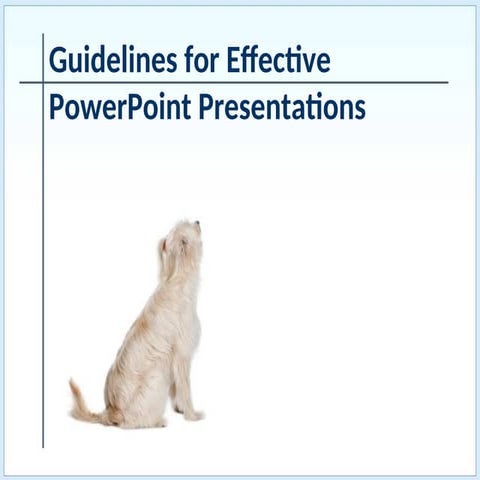 Guidelines for Effective PowerPoint Presentations.ppt