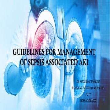 GUIDELINES FOR MANAGEMENT OF SEPSIS ASSOCIATED AKI.pptx