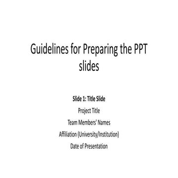 Guidelines for Preparing the PPT slides.pptx