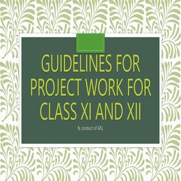 Guidelines for project work for class Xi and.pptx