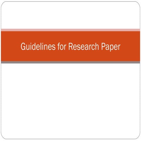 Guidelines For Research Paper | PPT