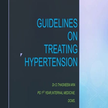 Guidelines for treating hypertension | PPTX