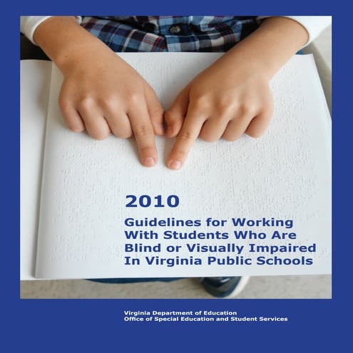 Guidelines for working with student who are blind or visually impaired ...