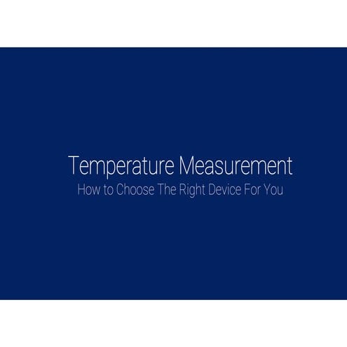 Guidelines On How To Choose The Right Temperature Measurement Device ...