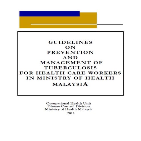 Guidelines on prevention and management of tuberculosis for hc ws in ...