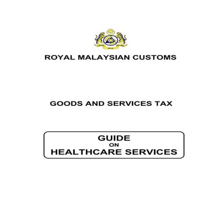Guide to GST for Healthcare services (16 Nov) | PDF