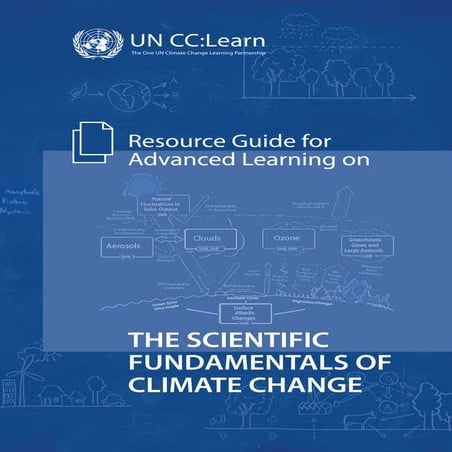 Resource Guide for Advanced Learning on the Scientific Fundamentals of ...